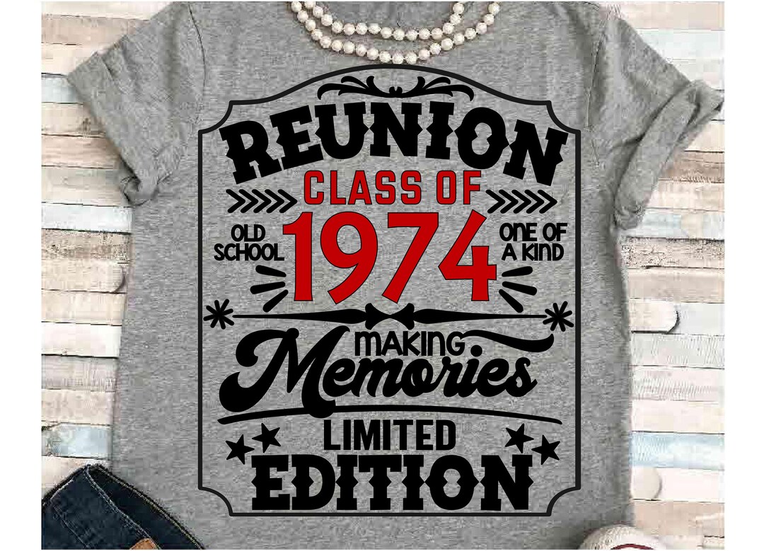 Reunion SVG DXF JPEG Silhouette Cameo Cricut Class of 1974 Class ...