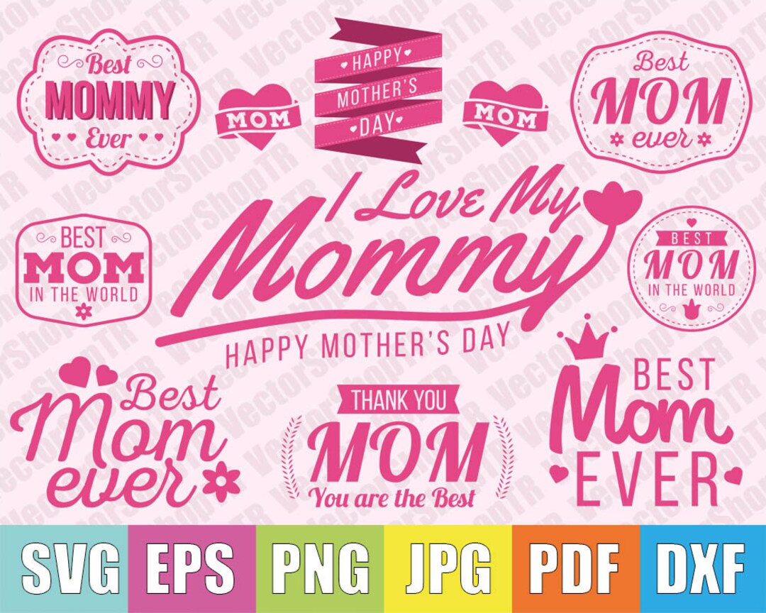 Mothers Day Svg Bundle, Svg Files, Png Files, Eps Files, Pdf Files, Svg ...