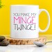 You Make My Minge Twinge Mug Funny Relationship Gifts Rude - Etsy
