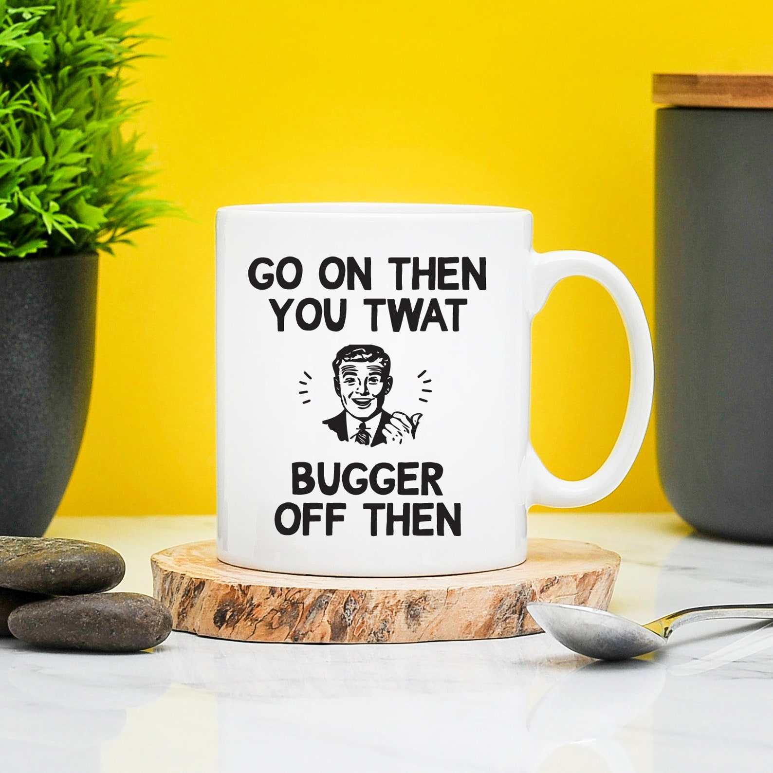 Go on Then You Twat Bugger off Then Mug Gift for Leavers - Etsy UK