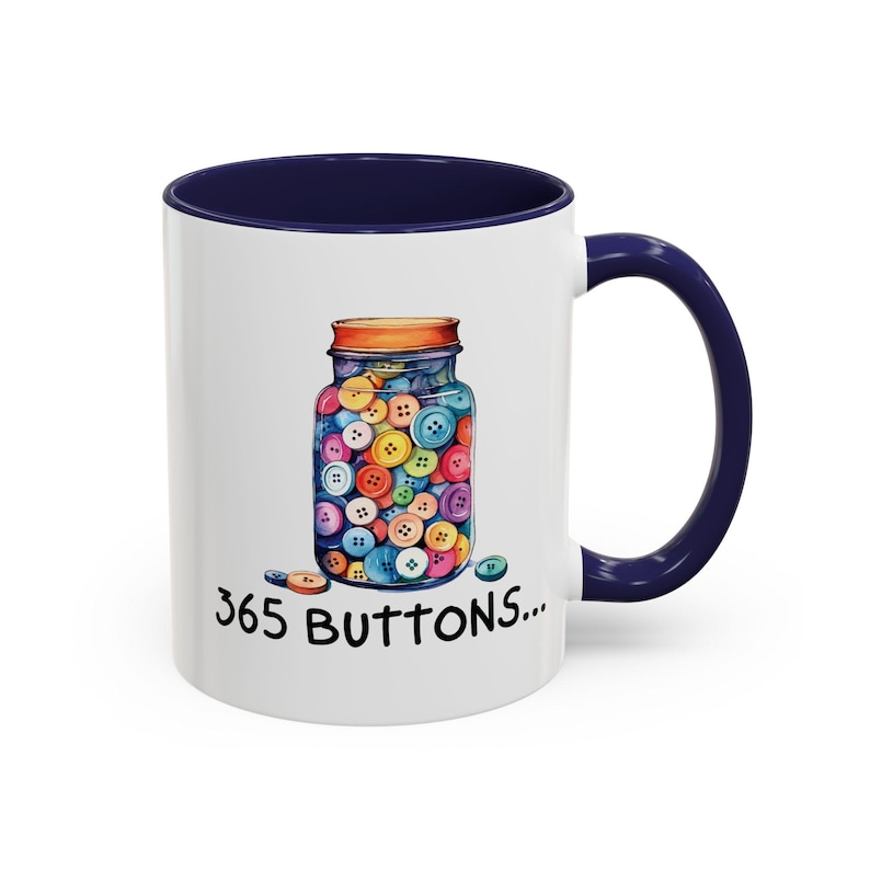 365 Buttons Viral Meme Coffee Mug Custom-gift - Etsy