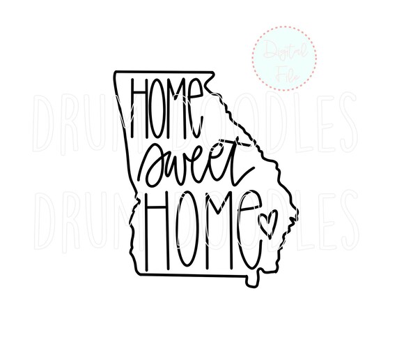 Home Sweet Home Georgia PNG Georgia PNG File Hand Lettered - Etsy