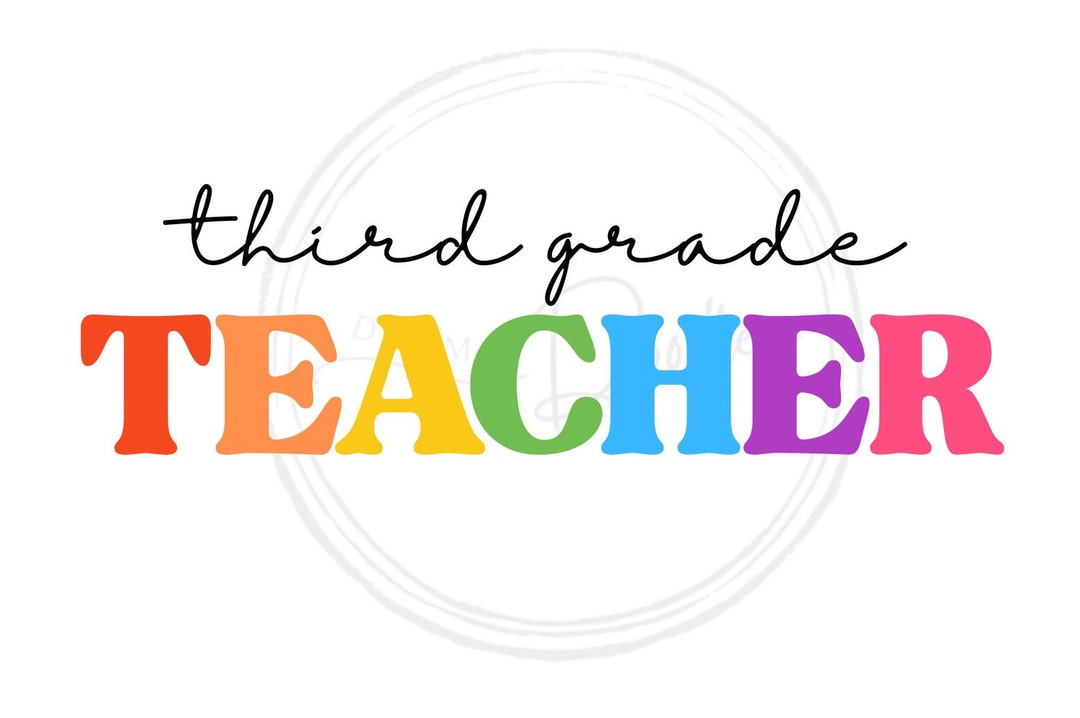 Third Grade Teacher PNG - Back to School PNG - Teacher Gifts - Back to ...