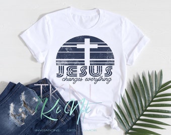 Jesus Changes Everything T-shirt Christian Jesus Heart Love T-shirt ...