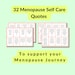 32 Menopause Self Care Inspirational Quotes/menopause Anxiety/menopause ...