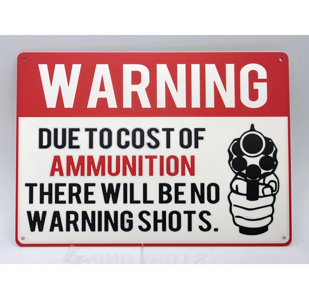 Expensive Ammunition Warning Sign - 9 - 12" Wide - Etsy