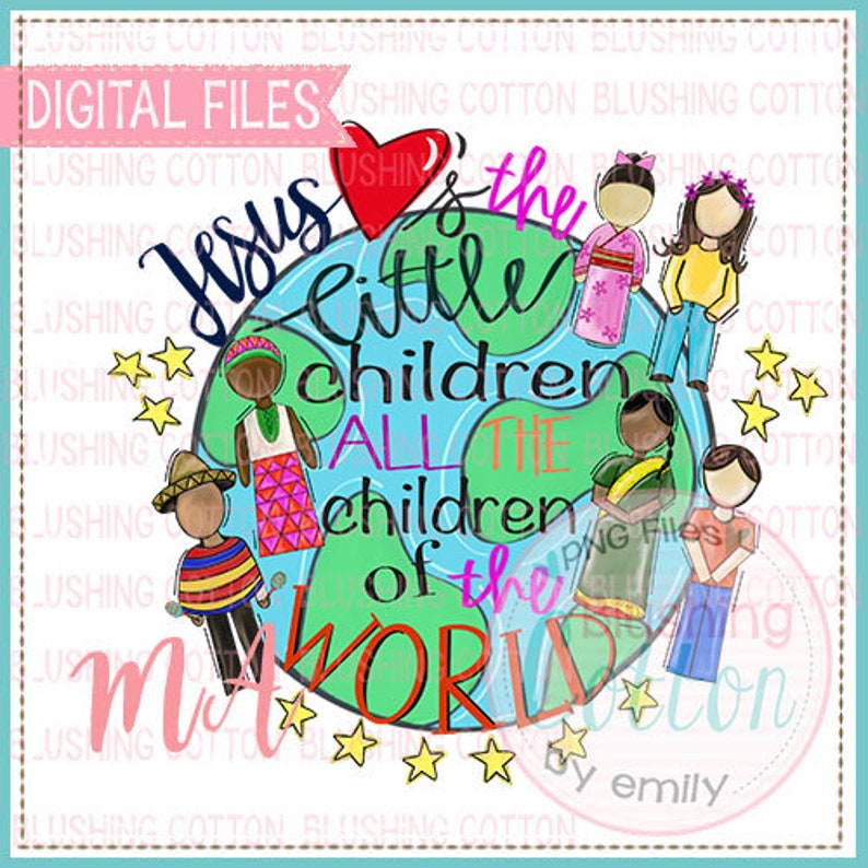 Jesus Loves the Little Children of the World Design PNG Artwork Digital ...