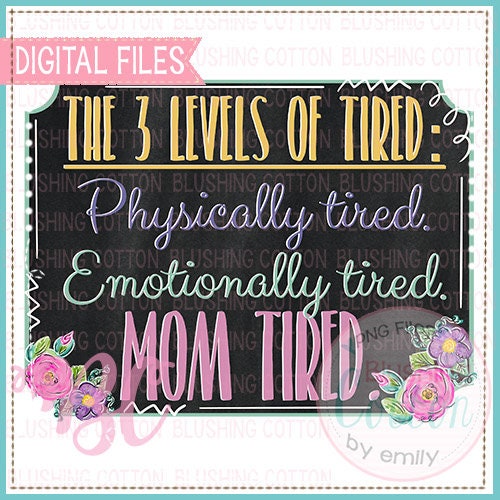 Mom Tired Design PNG Artwork Digital File for Printing and | Etsy