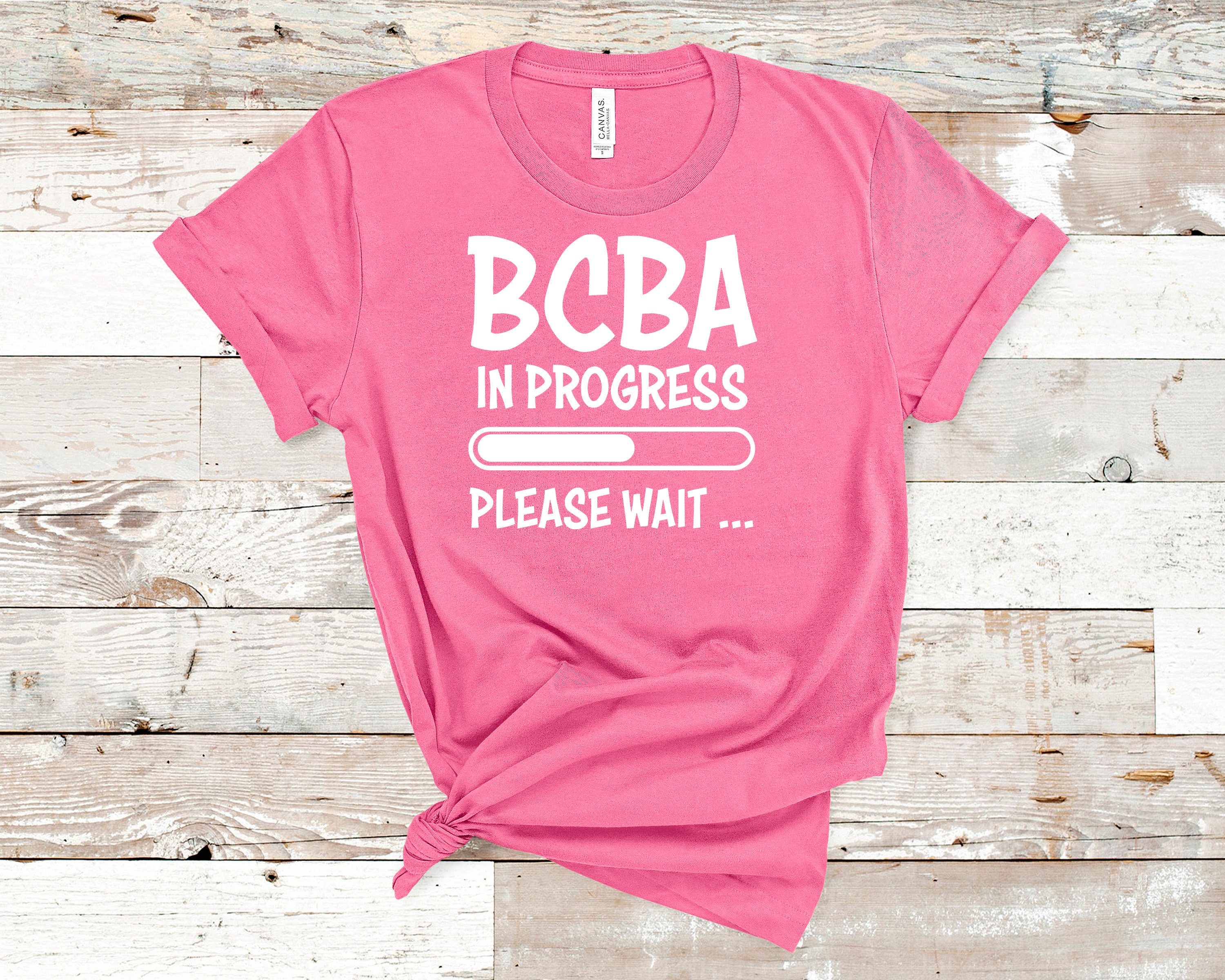 BCBA in Progress ABA Shirt / ABA Tshirt / Aba Therapist Shirt - Etsy