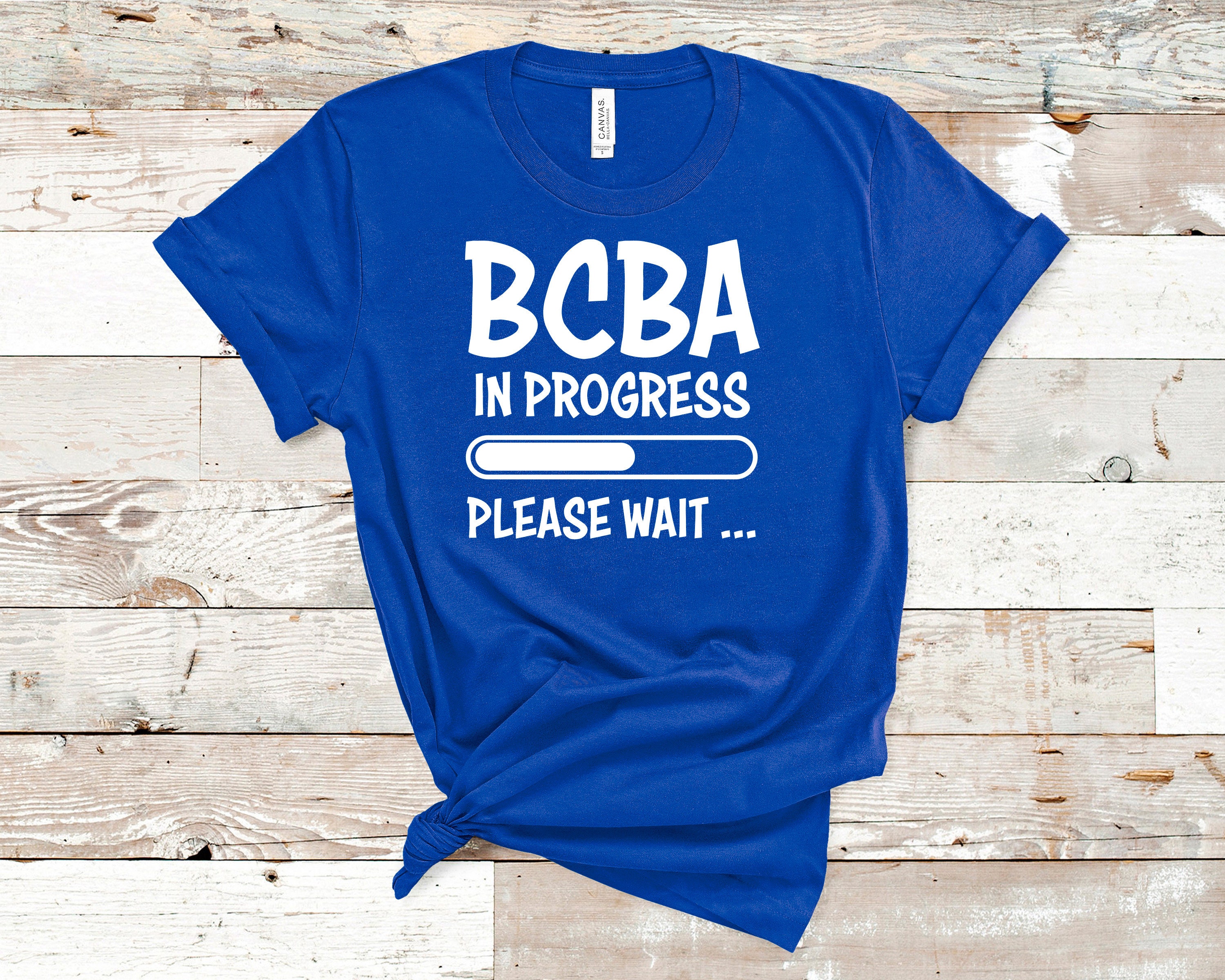BCBA in Progress ABA Shirt / ABA Tshirt / Aba Therapist Shirt - Etsy