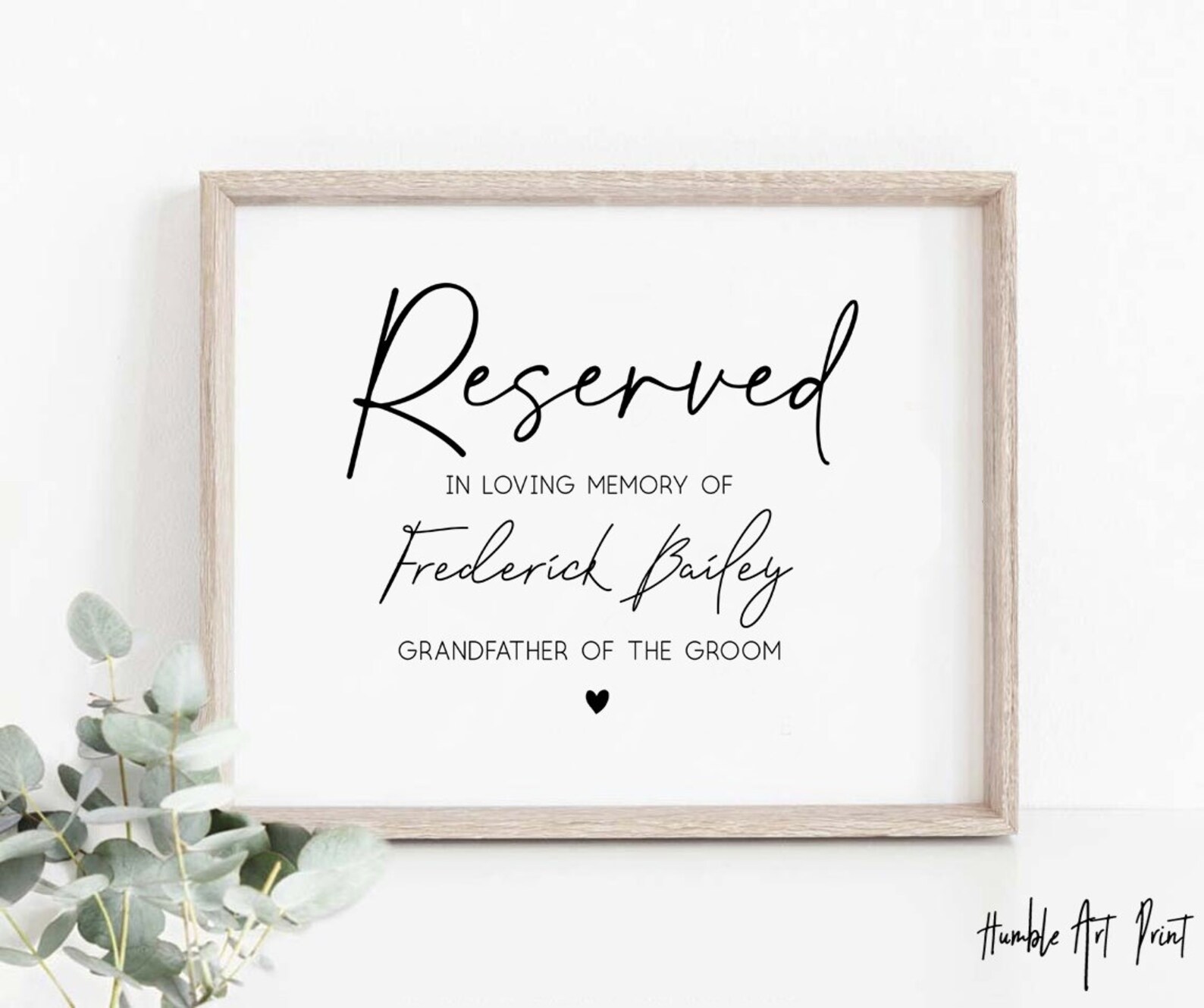 Reserved Wedding Sign, Personalized Reserved in Loving Memory of Custom ...