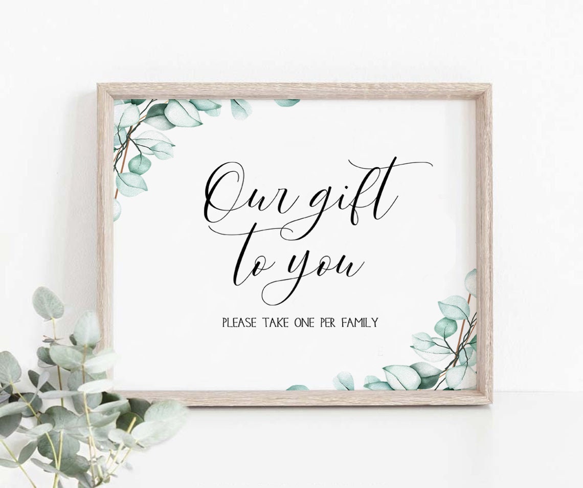 Our Gift To You Sign Please Take One Sign Wedding Reception | Etsy