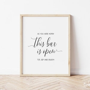 As You Were Hopin' This Bar is Open, Wedding Open Bar Wedding Sign ...