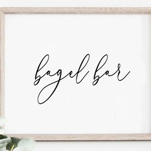 Bagel Bar Sign, Printable Bagel Bar Sign,breakfast Bar Sign,brunch Sign ...