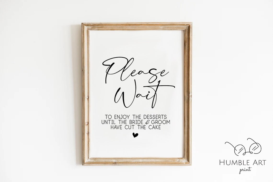 Please Wait to Enjoy the Desserts Dessert Bar Sign Bridal - Etsy