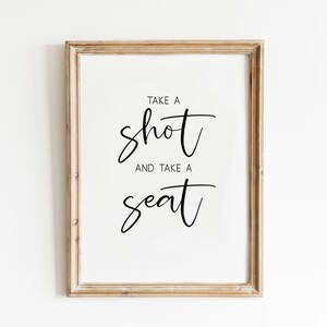 Take a Shot and Take Your Seat Sign , Wedding Sign, Take A Shot Sign ...
