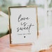 Love is Sweet Please Take A Treat Sign Printable Editable - Etsy