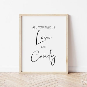 All You Need is Love and Candy, Candy Bar Sign Candy Sign,wedding Signs ...