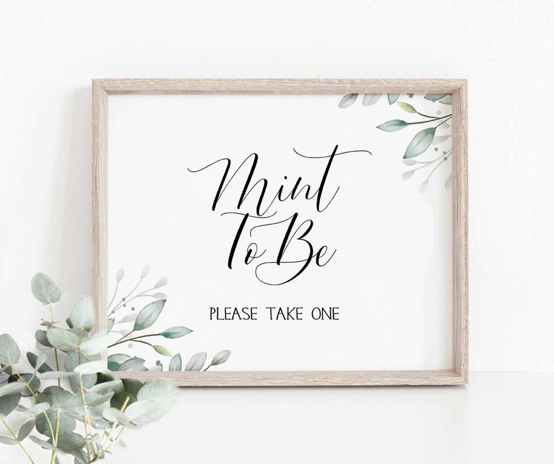 Mint to Be Wedding Sign, Favors Sign, Mint to Be Favors, Wedding Favors ...