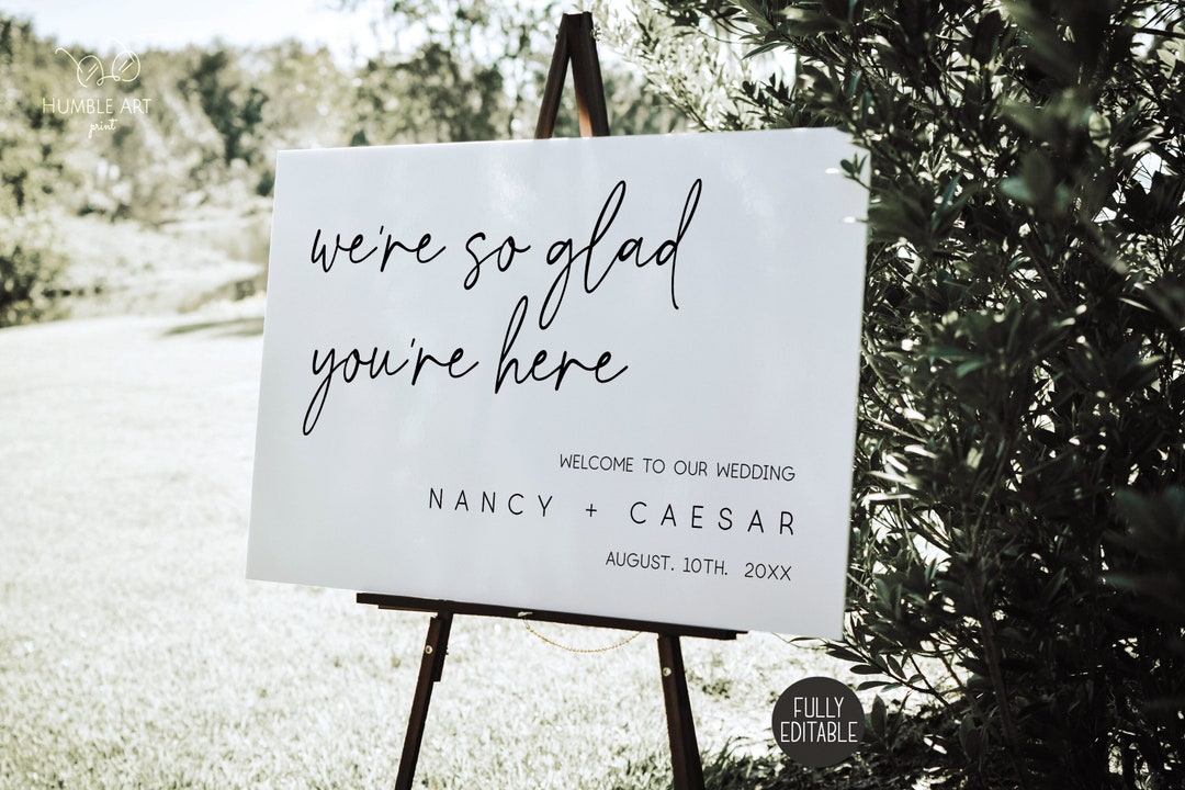 We're so Glad You're Here, Modern Wedding Welcome Sign Template ...