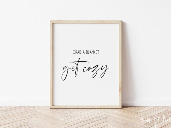 Home Decor Wall Decor Wedding Decor Sign Grab A Blanket And Get Cozy ...