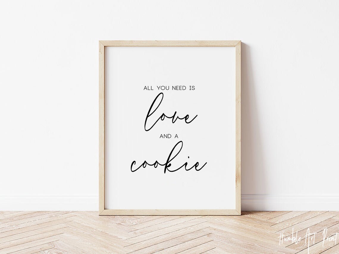 All You Need Is Love And A Cookie Sign Wedding Dessert Sign | Etsy