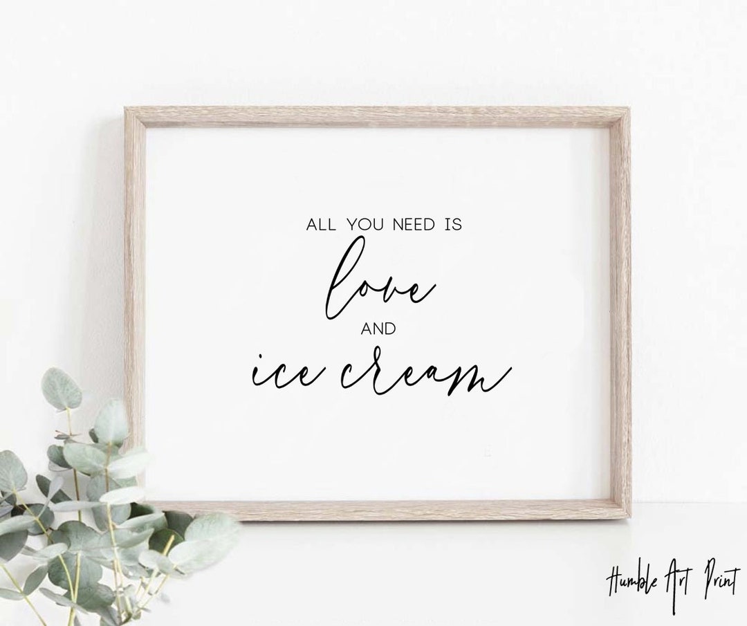 All You Need is Love and Ice Cream Sign, Wedding Ice Cream Sign, Ice ...