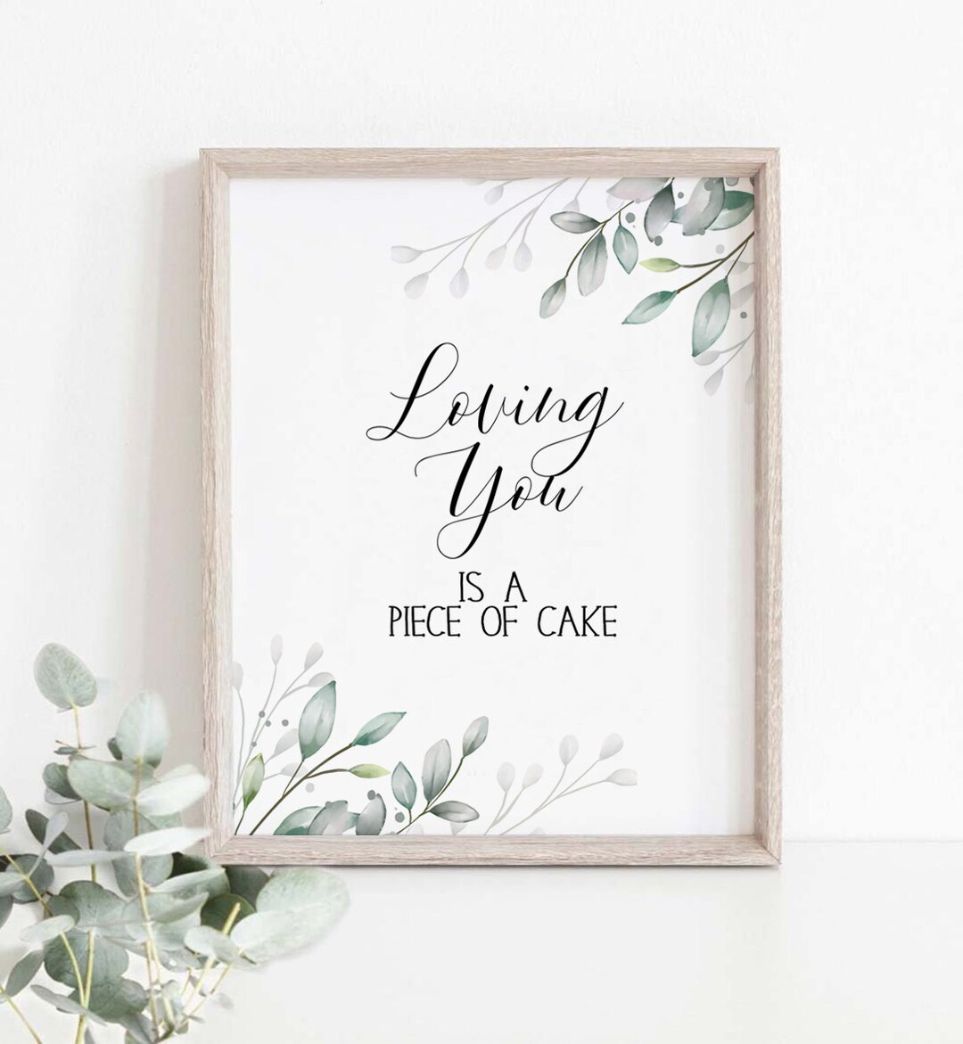 Loving You is A Piece of Cake, Wedding Cake Sign , Wedding Signs ...