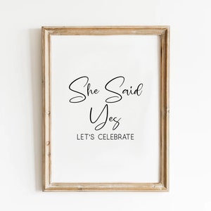 She Said Yes Sign, She Said Yes Printable, Engagement Sign, Engagement ...