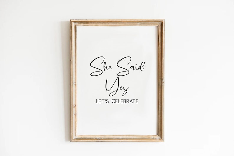 She Said Yes Sign She Said Yes Printable Engagement Sign | Etsy