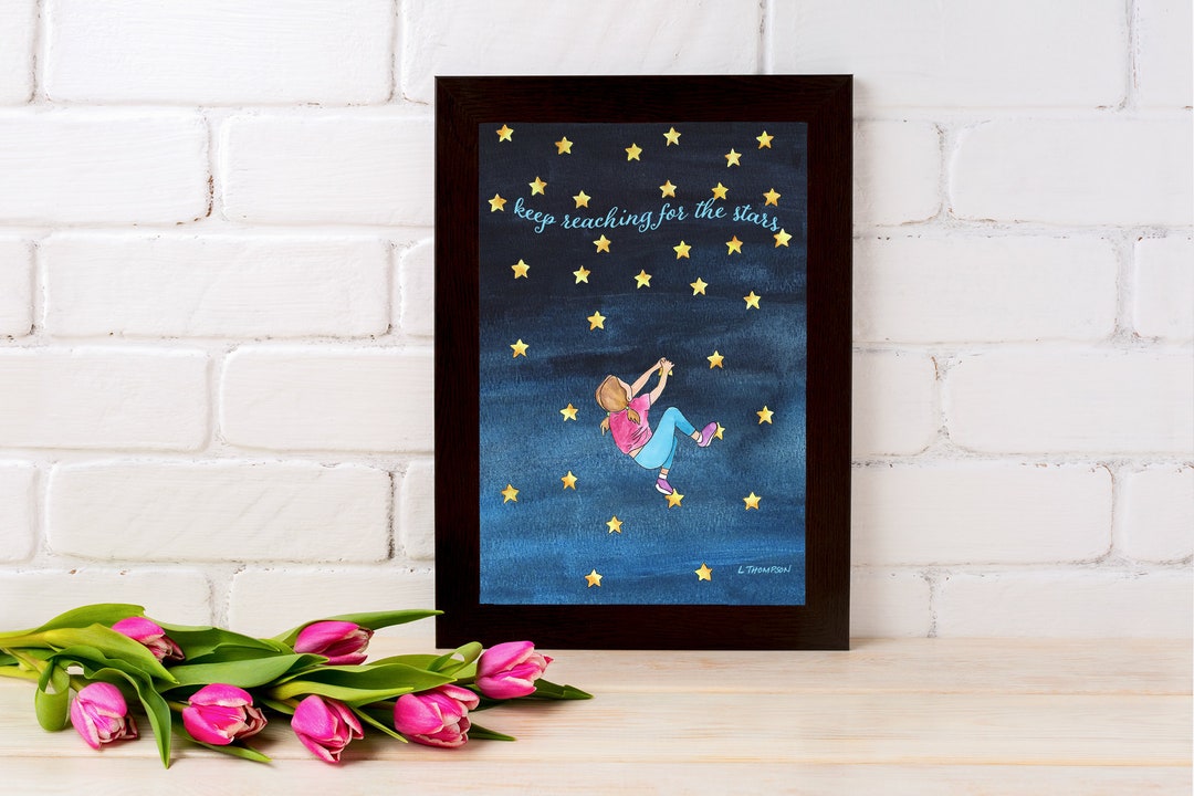 Art Print "keep Reaching for the Stars"| Inspirational Watercolor ...