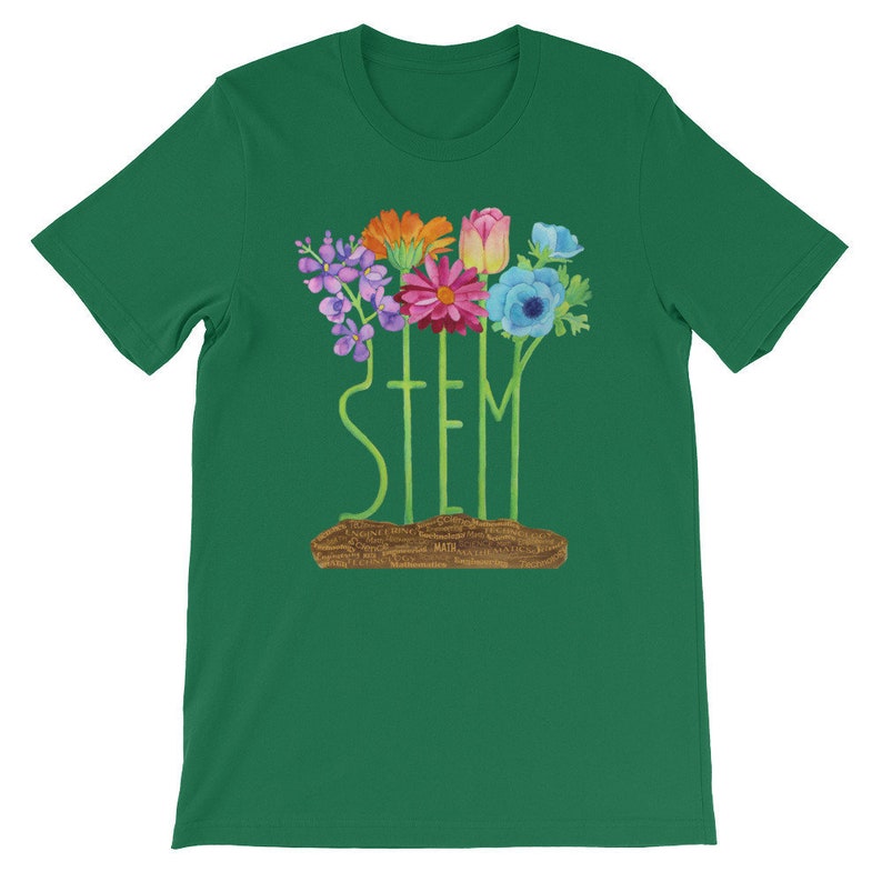 STEM FLOWERS Unisex T-shirt| Science| Technology| Engineering| Math ...