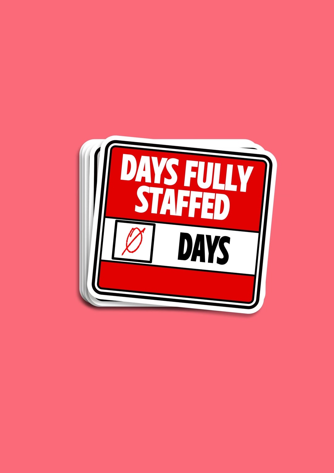 Fully Staffed Sticker /funny Sticker/ Workplace Humor/ - Etsy