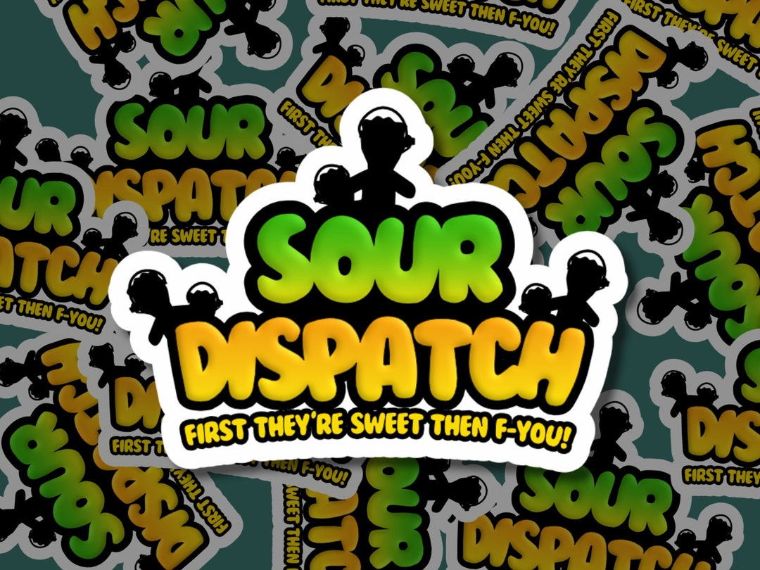 Sour Dispatcher sticker dispatchers need love too with humor work place ...