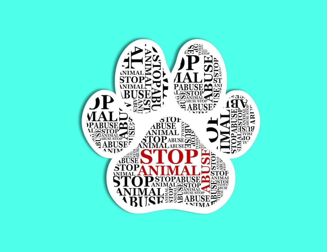 Stop Animal Abuse // Paw Stickers With Text // Animal Abuse Awareness ...