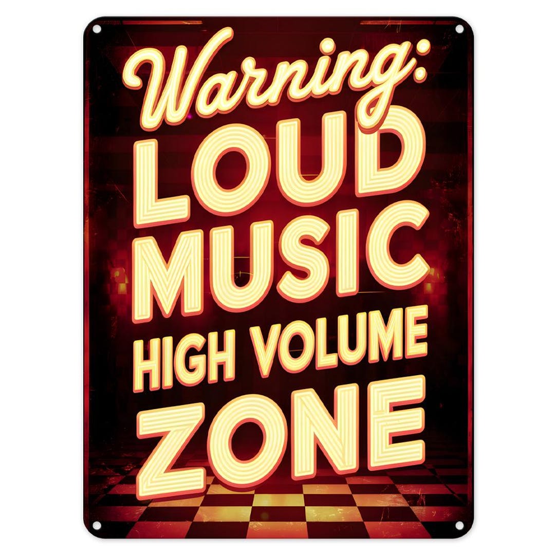 Warning Loud Music High Volume Zone Metal Tin Sign Poster Wall Art ...