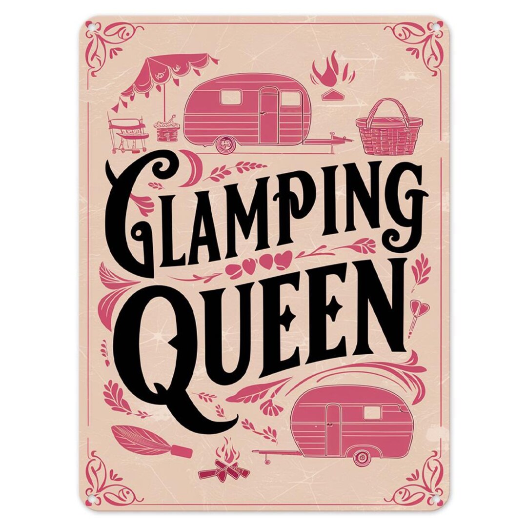 Glamping Queen Elegant Beauty Metal Tin Sign Poster Wall Art Plaque for ...