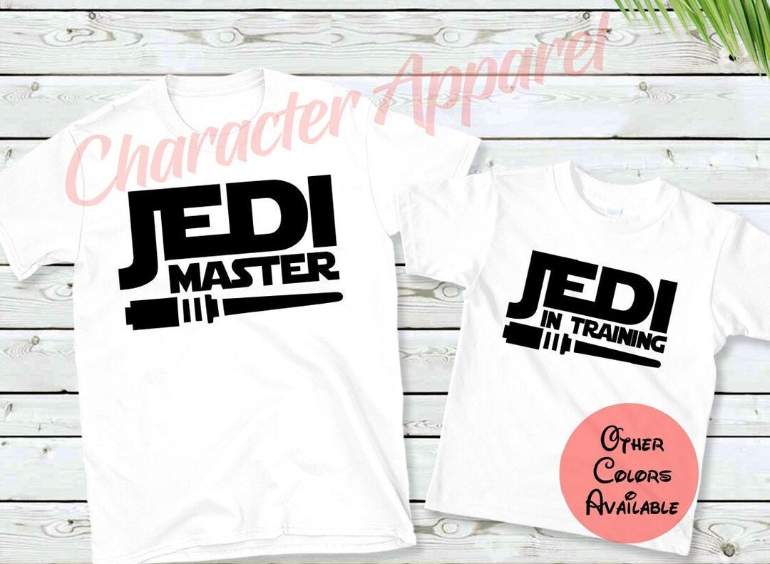 Jedi Master and Jedi in Training Custom Tee | Matching T-shirts ...