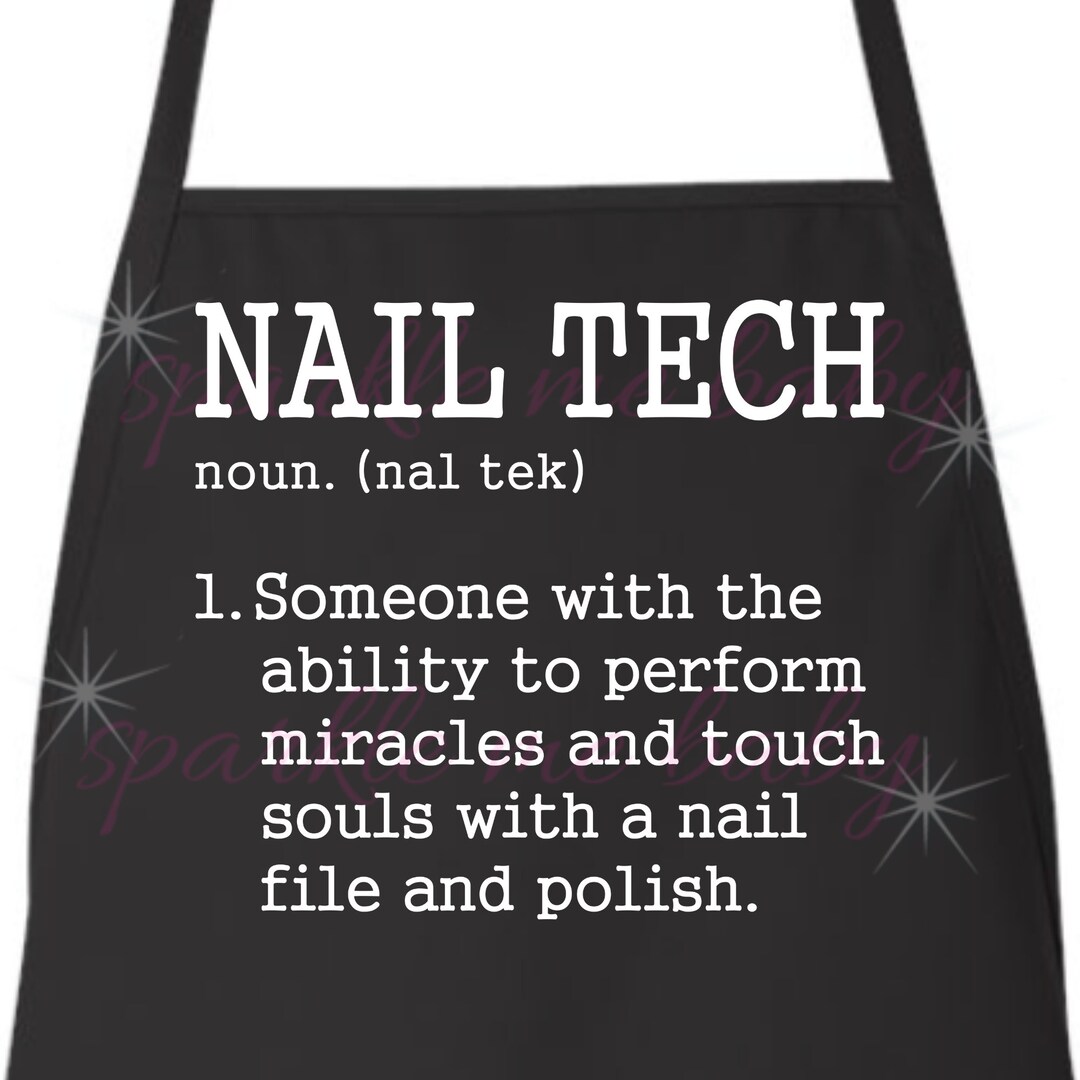 Nail Tech Definition Apron ~ Nailtechlife ~ Nail Salon ~ Nail Tech Gift ...