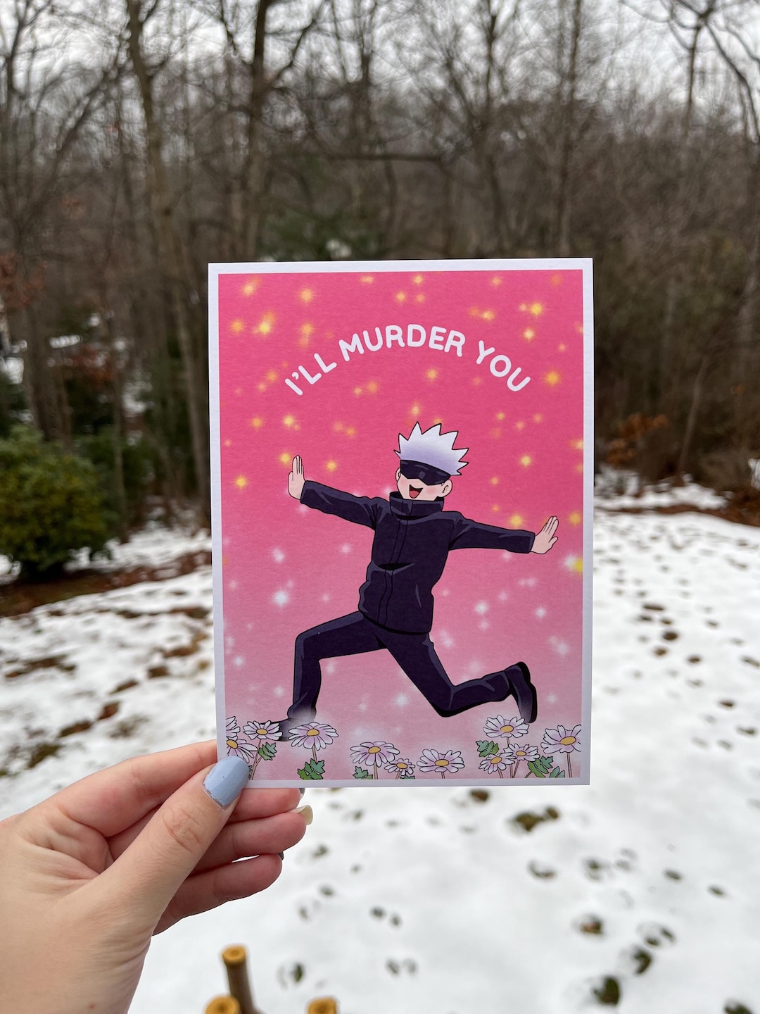 Funny Gojo Art Print - I’ll Murder You - Jujutsu Sorcerer Art - 5”x7 ...