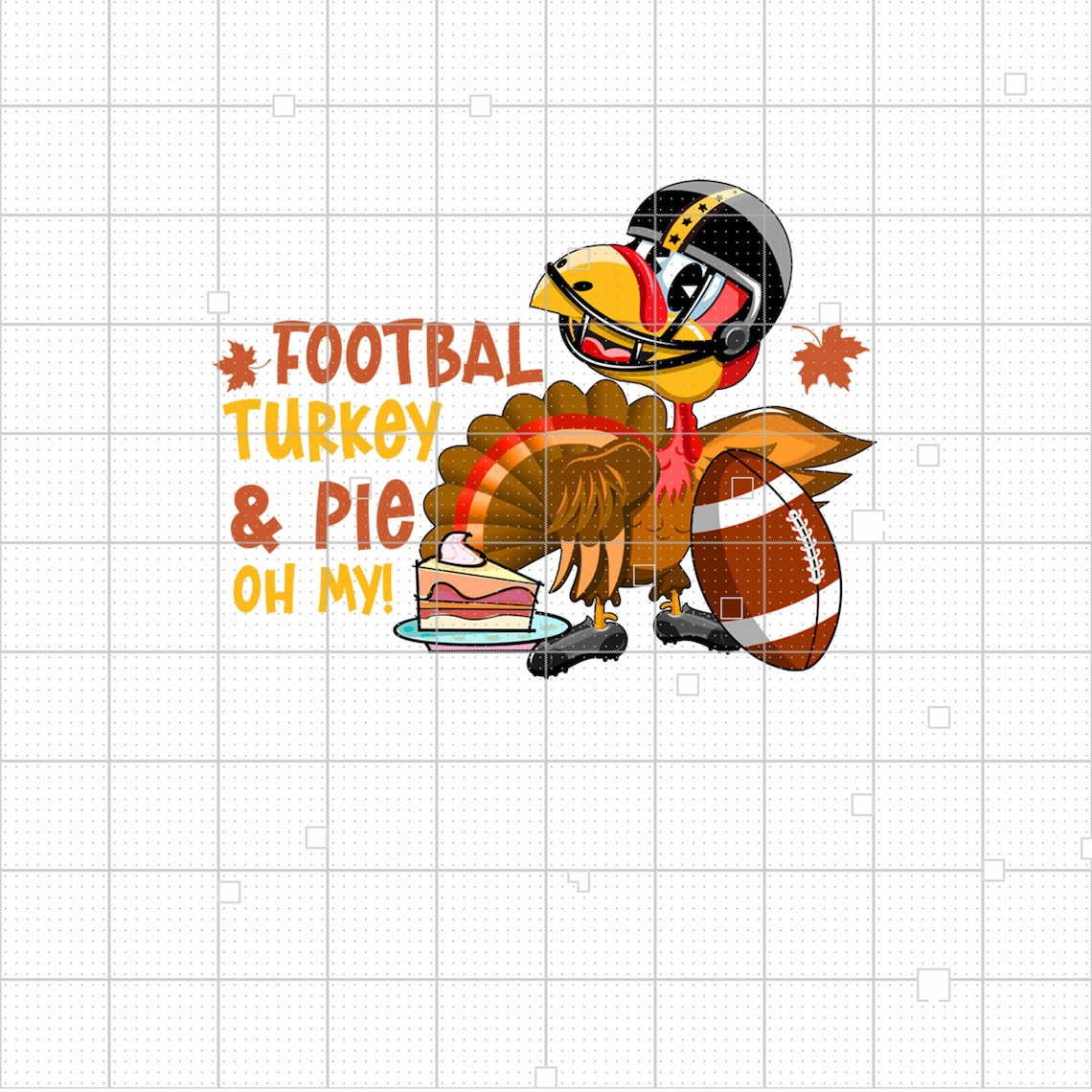 Football Turkey and Pie Oh My Png Happy Thanksgiving Png - Etsy