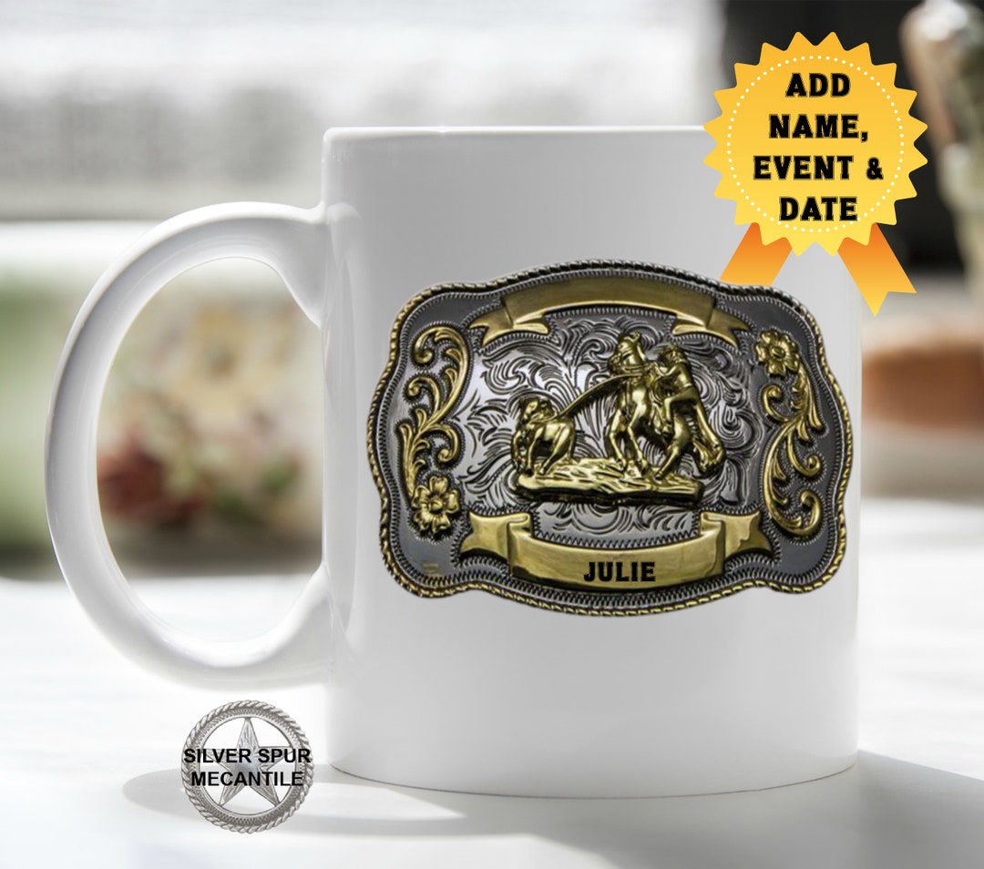 Customizable Team Roper Buckle Mug, Western Rodeo Cowboy Gift - Etsy