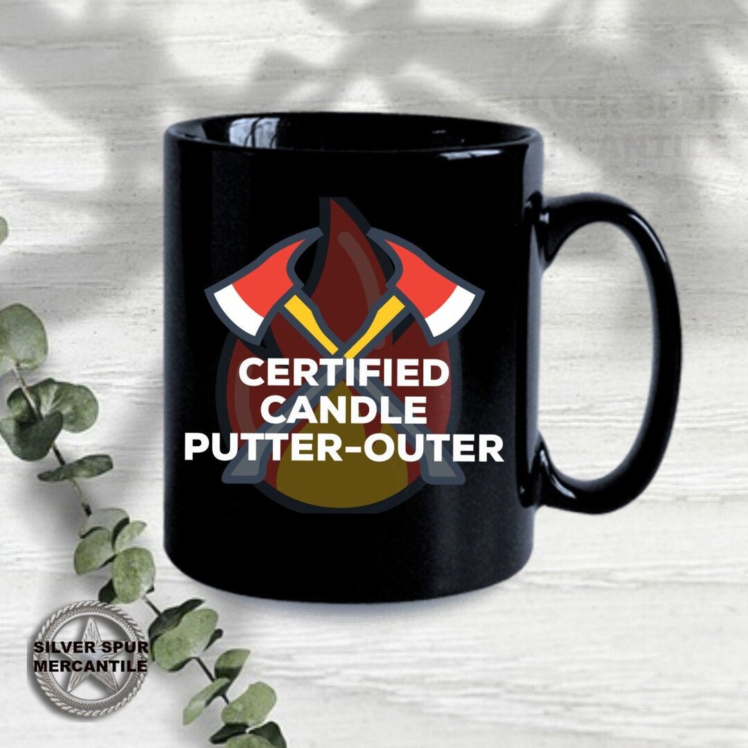 Candle Putter Outer Mug for Firemen Gift for Firefighters EMT - Etsy