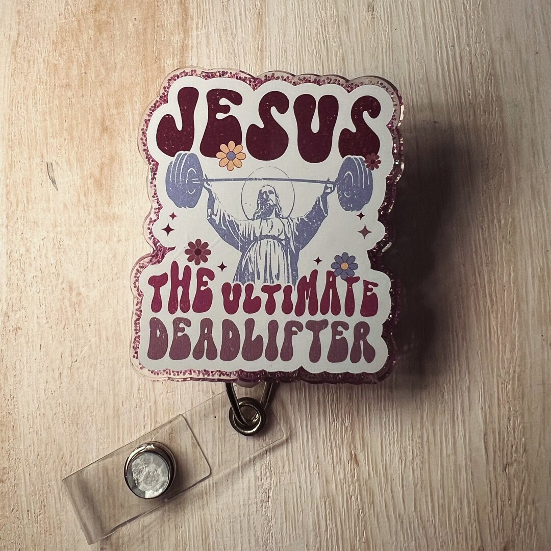 Jesus the Ultimate Dead Lifter Badge Reel - Etsy