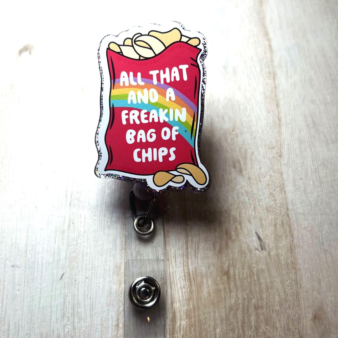 All That and Bag of Chips Badge Reel - Etsy