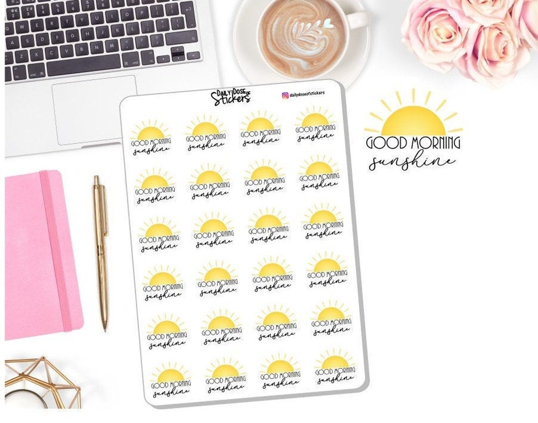 NEW! Good Morning Sunshine Stickers - Script Stickers - Planner ...