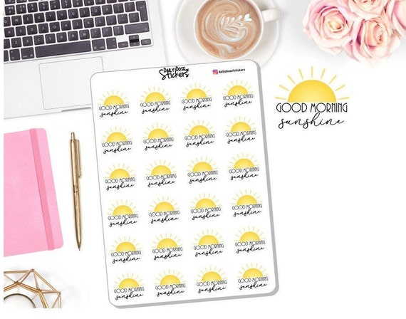 NEW Good Morning Sunshine Stickers Script Stickers | Etsy