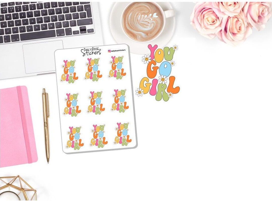 NEW! You Go Girl Sticker - Quote Stickers - Self Care - Self Love ...