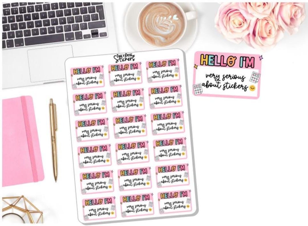 NEW! Hello I'm Very Serious About Stickers - Quote Stickers - Trendy ...