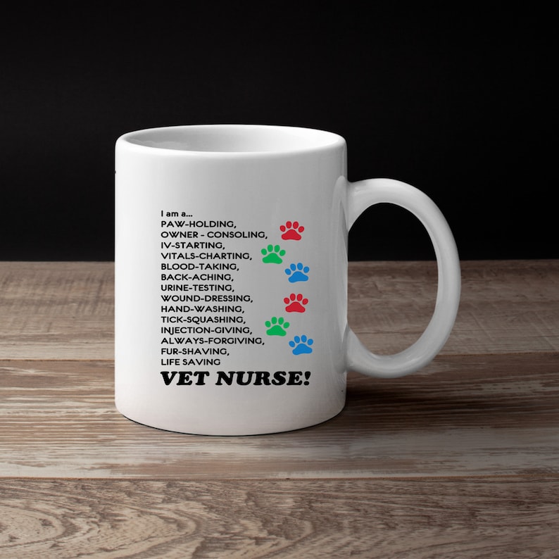 Vet Tech Gift - I Am A... Vet Nurse White Mug 11oz or 15oz Veterinarian ...